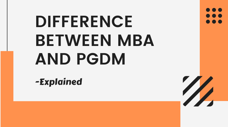 Difference between MBA and PGDM | Westawk BLOG