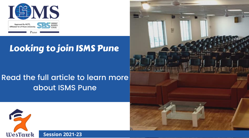 ISMS Pune - MBA Fees | Placement | Eligibility | Admission 2021 | Westawk BLOG